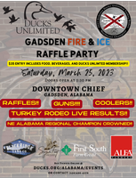 Gadsden Ducks Unlimited Fire & Ice Raffle: Sat, Mar 25, 2023
